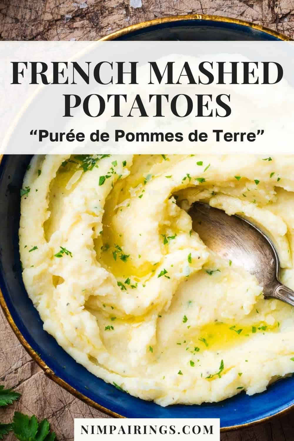 Classic French Mashed Potatoes "Pommes Purée" | Nim Pairings